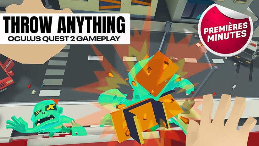 Throw Anything : Gameplay des 2 premiers niveaux sur Oculus Quest