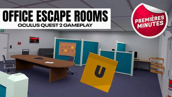 Office Escape Rooms : Découvrez le niveau de l'open-space sur Oculus Quest