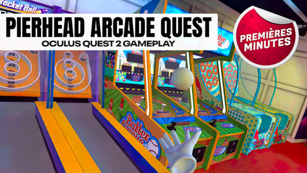 Pierhead Arcade : Des mini-jeux en pagaille sur Oculus Quest