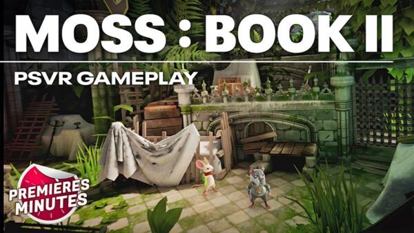 Moss 2 : Gameplay PSVR - Une suite encore plus variée et divertissante