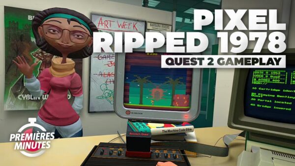 Pixel Ripped 1978 : Gameplay Meta Quest 2 - Bienvenue dans l'univers d ...