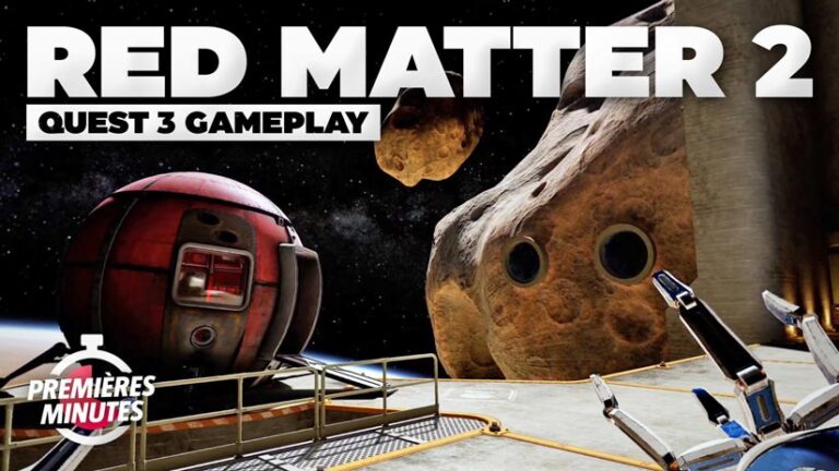 Red Matter 2 : Gameplay Meta Quest 3 - Plus éblouissant que jamais