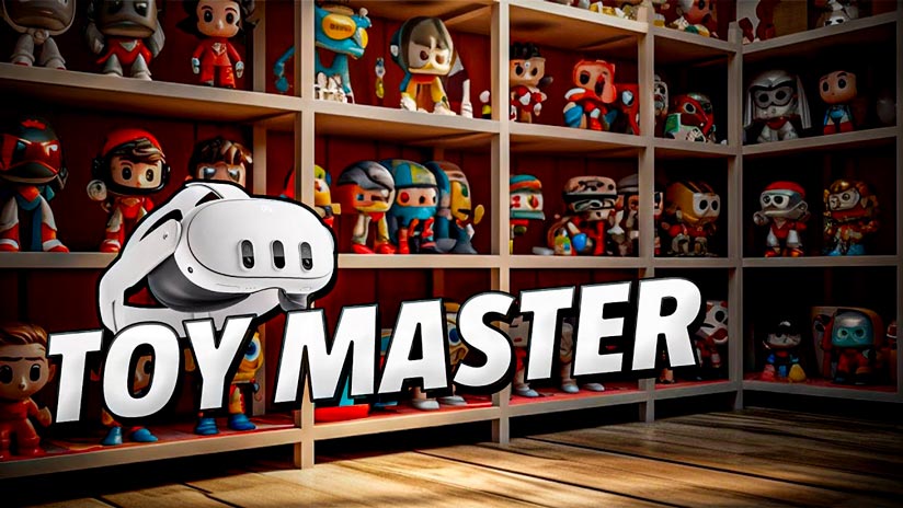 Toy Master - Meta Quest 3 Gameplay | First Minutes