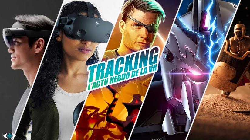 Tracking #226 : Casques WMR, XR Games, Tomb Raider VR, Metro Awakening...